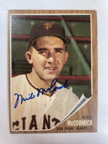 Mike McCormick Autographed 1962 Topps Card #107 San Francisco Giants A ...