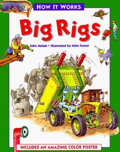 How It Works : Big Rigs by John Malam (1998, Children's Board Books ...