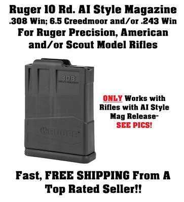 Ruger American/Precision/Scout 10 rd AI Style 308 Win/6.5 Creedmoor/243 ...