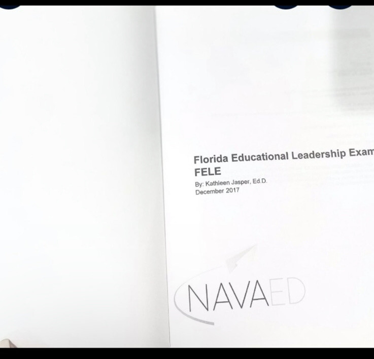 Florida Educational Leadership Exam - FELE : Subtest 1-3 and Written ...