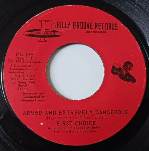 First Choice - Armed And Extremely Dangerous 45 - 1973 Philly Groove ...