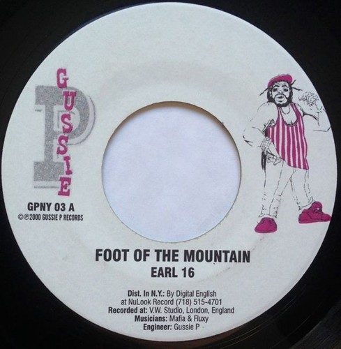 7" EARL SIXTEEN Foot Of The Mountain GPNY03 Gussie P Rec US | eBay