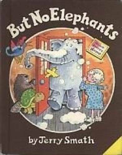 But No Elephants - Hardcover By Smath, Jerry - GOOD 9780819310071| eBay