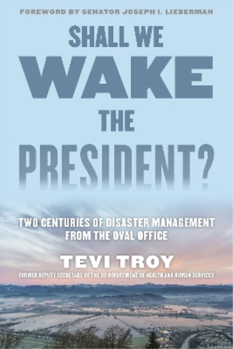 Tevi Troy Shall We Wake the President? (Poche) 9781493048731 | eBay