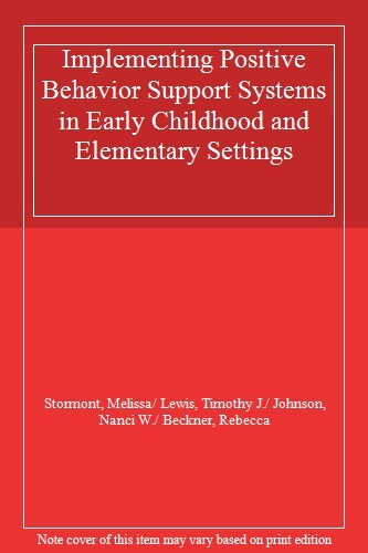 Implementing Positive Behavior Support Systems , Stormont, Lewis ...