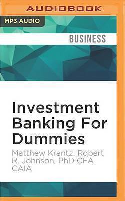 Investment Banking for Dummies by Matthew Krantz, Robert R Johnson (CD ...