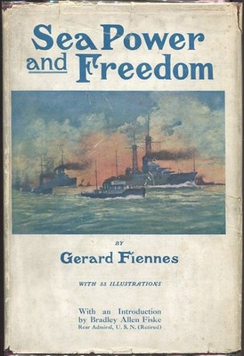 Gerard Fiennes / Sea Power and Freedom 1st Edition 1918 | eBay