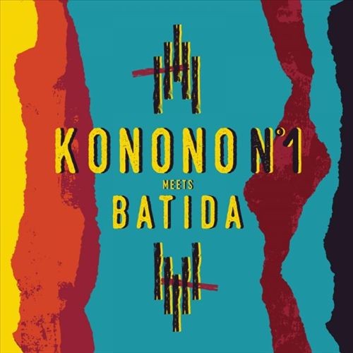 KONONO NO. 1/BATIDA KONONO NO. 1 MEETS BATIDA NEW LP 876623007357| eBay