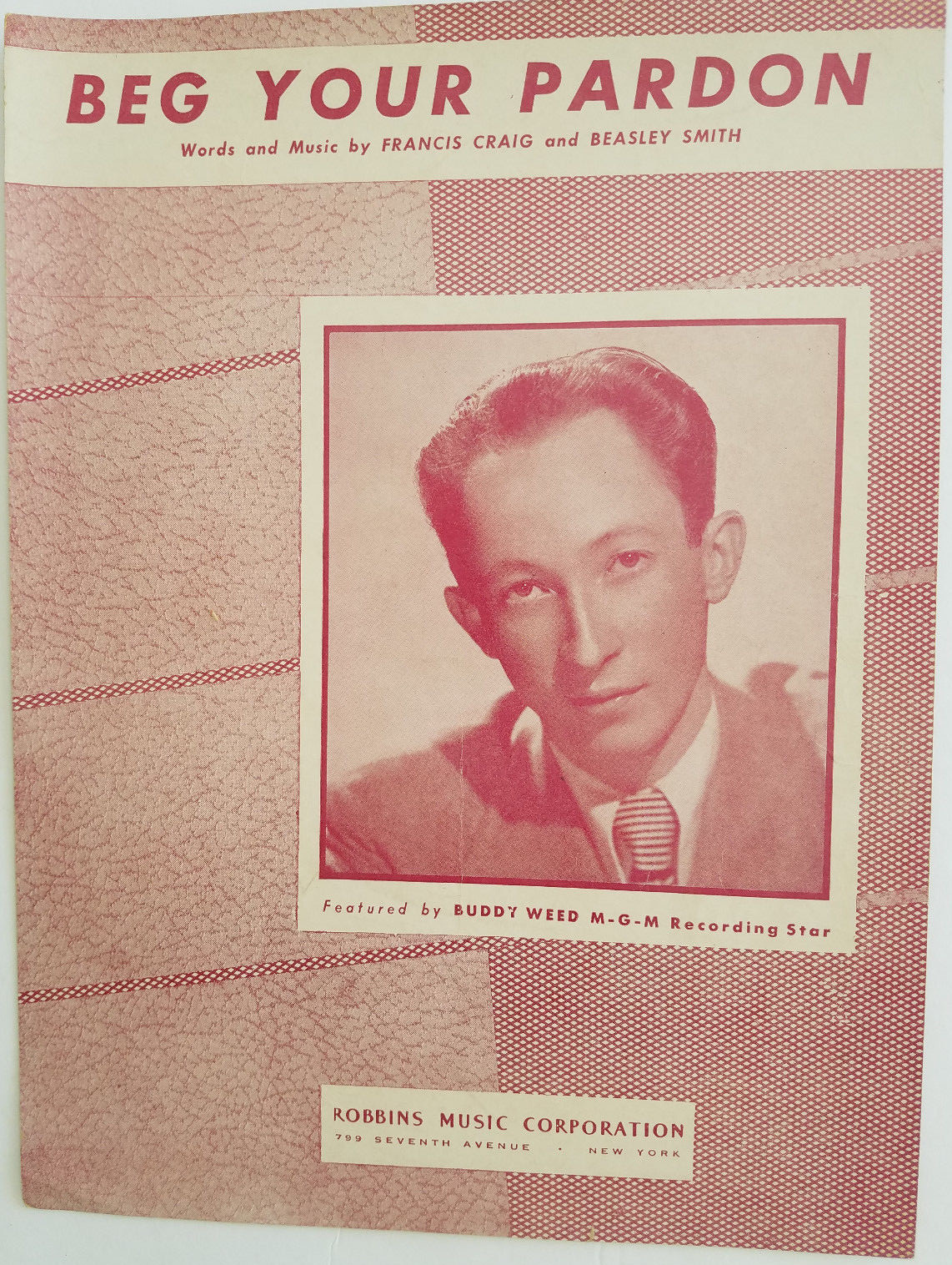 Beg Your Pardon; 1947 Sheet Music; By Francis Craig & Beasley Smith | eBay