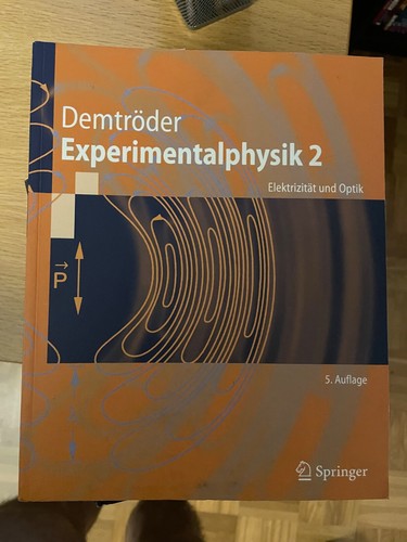 Experimentalphysik 2: Elektrizität und Optik (Springer-Lehrbuch) Demtröder, Wolf | eBay.de