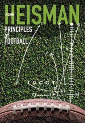 Principles of Football by Heisman, John 9781892514998| eBay