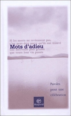 Mots d'adieu : Paroles pour une celebration, Collectif | eBay