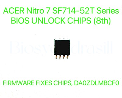 ACER Nitro 7 SF714-52T Series, ADMIN NO PASSWORD FIRMWARE BIOS CHIP ...