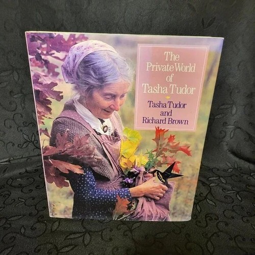 First Edition - AUTOGRAPHED book: "The Private World of Tasha Tudor" | eBay
