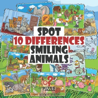 Spot Ten Differences - Smiling Animals: Search and Find Puzzl... by ...