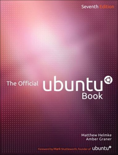 The Official Ubuntu Book by Amber Graner, Jono Bacon, Matthew Helmke ...
