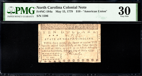 North Carolina Colonial Note Fr#NC-184a May 15, 1779 $10 PMG 30 *15 ...