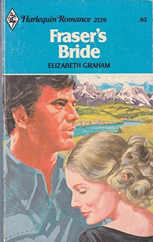 FRASER'S BRIDE (HARLEQUIN ROMANCE #2126) By Elizabeth Graham Excellent ...