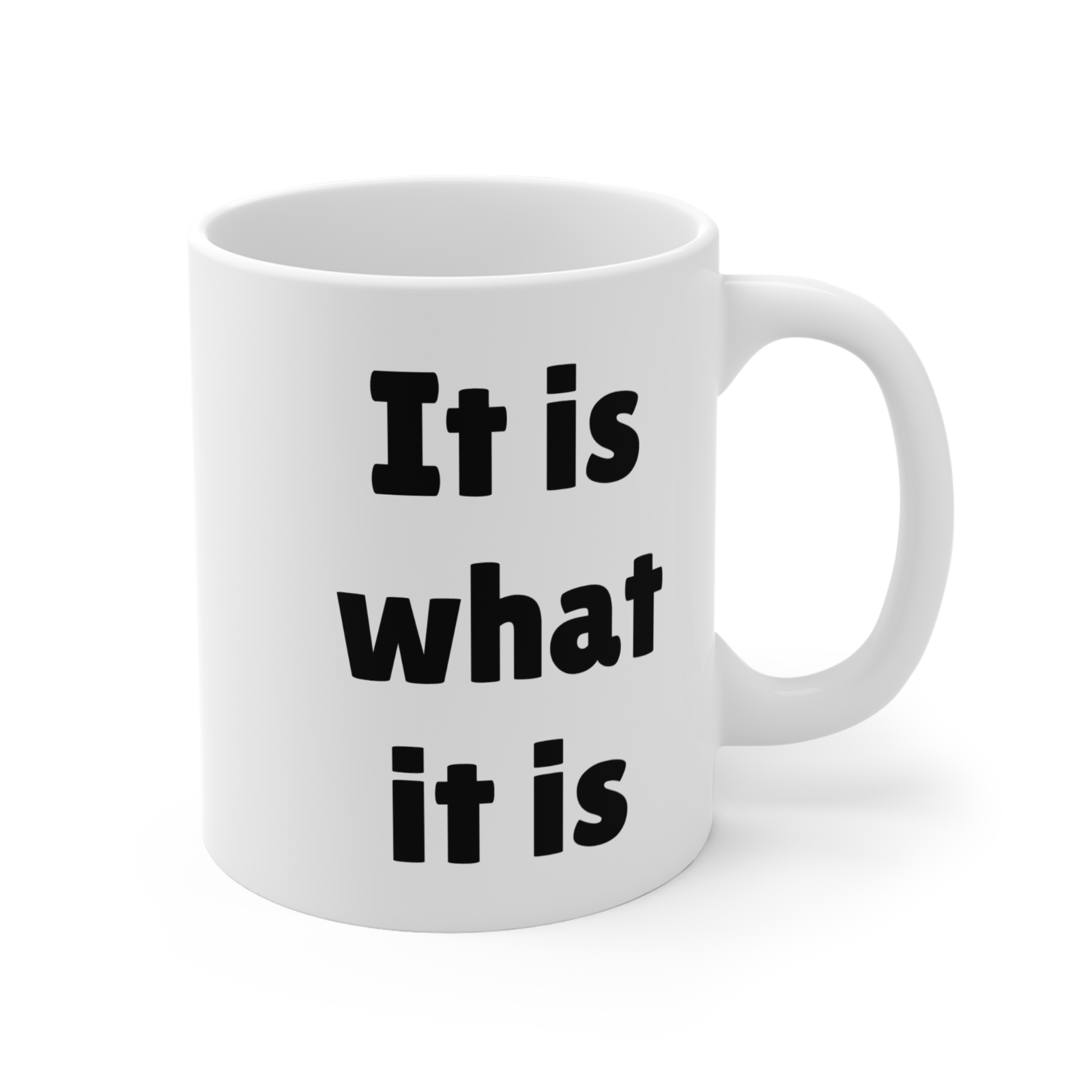 coffee mug, new, 11 oz, " It is what it is" | eBay