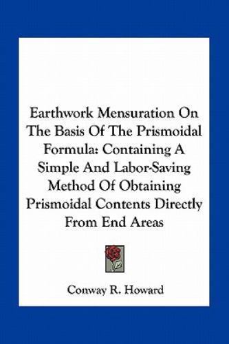 Earthwork Mensuration on the Basis of the Prismoidal Formul ...
