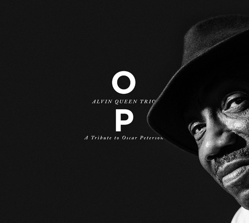 Alvin Queen Trio O.P.: A Tribute to Oscar Peterson (CD) Album ...