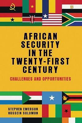 African Security in the Twenty-First Century: Challenges and ...