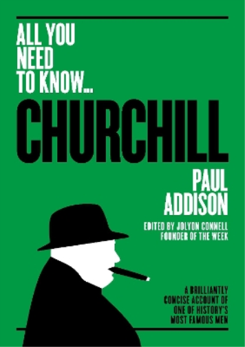 Paul Addison Winston Churchill (Paperback) All You Need To Know (UK ...
