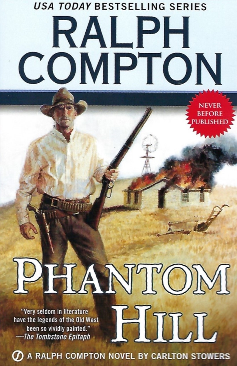 Ralph Compton Phantom Hill by Carlton Stowers and Ralph Compton (2016 ...
