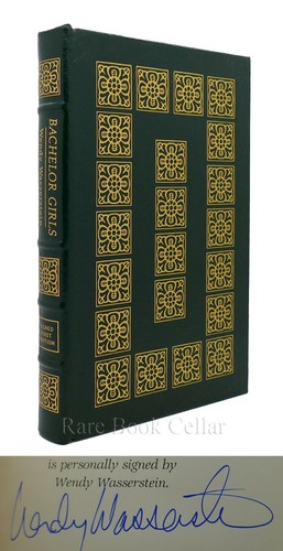 Wendy Wasserstein BACHELOR GIRLS Signed Easton Press 1st Edition 1st ...