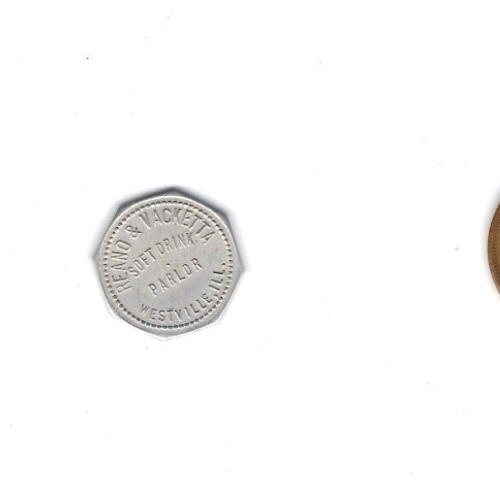 TOKEN WESTVILLE ILLINOIS REANO & VACKETTA SOFT DRINK PARLOR 5 C. Good ...