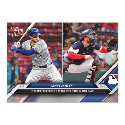 Danny Jansen 1st to play for both teams game 2024 MLB TOPPS NOW Card ...