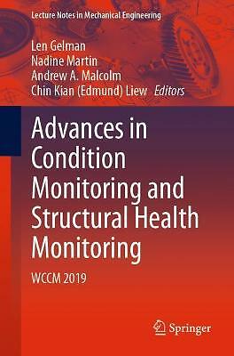 Advances in Condition Monitoring and Structural Health Monitoring: WCCM ...