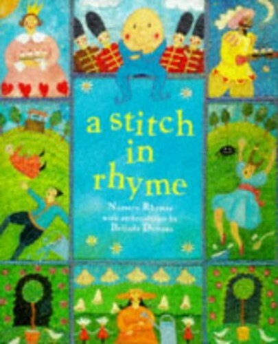 A Stitch in Rhyme: Nursery Rhymes with Embroideries (Picture Mammot ...