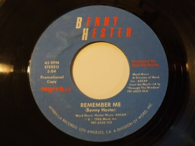 Benny Hester ‎– Remember Me VG+ Original Promo Myrrh LA 45 RPM Record ...