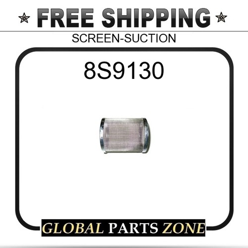 8S9130 - SCREEN-SUCTION for Caterpillar (CAT) | eBay