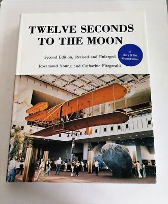Twelve Seconds to the Moon by Catharine Fitzgerald; Rosamond Young ...