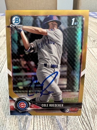 2018 Bowman Draft Cole Roederer Chrome Auto Signed 1st Gold Refractor ...