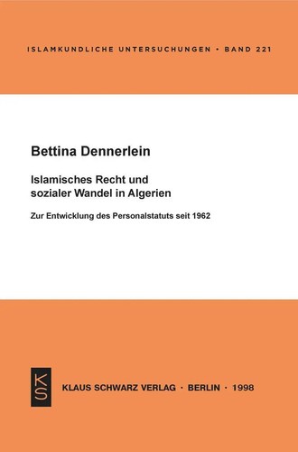 Bettina Dennerlein | Islamisches Recht und sozialer Wandel in Algerien ...