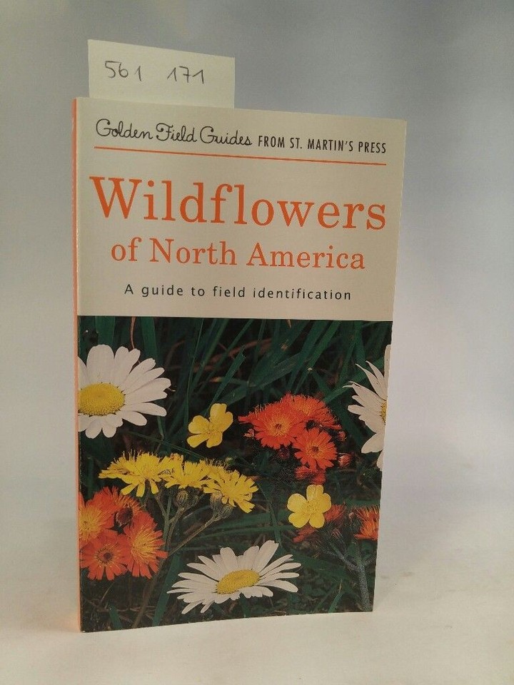 Wildflowers of North America. [Neubuch] A guide to field identification ...
