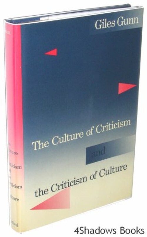 The Culture of Criticism and the Criticism of Culture Hardcover G ...