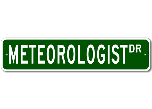 Meteorologist Drive Street Sign Personalized Custom Metal Signs ...