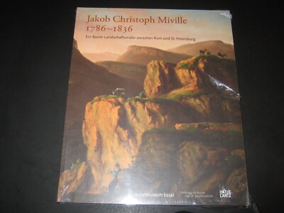 Kunstmuseum Basel: Jakob Christoph Miville 1786-1836, NEU, OVP | eBay.de