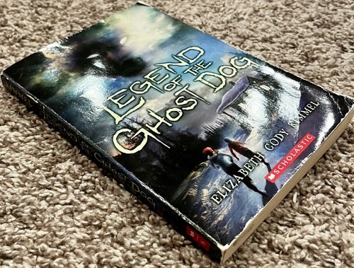 Very Good Legend of the Ghost Dog Elizabeth Cody Kimmel Scholastic ...
