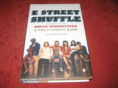 E Street Shuffle The Glory Days of Bruce Springsteen...CLINTON HEYLIN ...