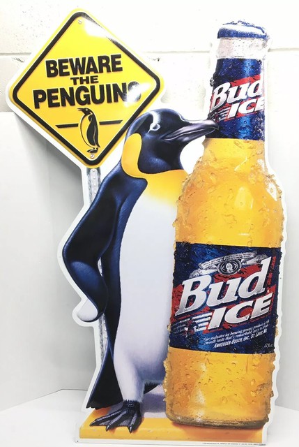 RARE VINTAGE BUD ICE, BEWARE THE PENGUINS ADVERTSING SIGN, BUDWEISER ...