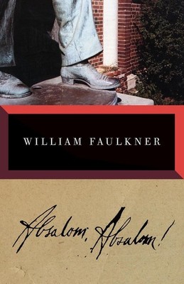 Absalom, Absalom!: The Corrected Text by William Faulkner (English ...