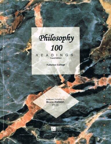 Philosophy 100 readings - Unknown Binding By Bruce Hanson - VERY GOOD ...