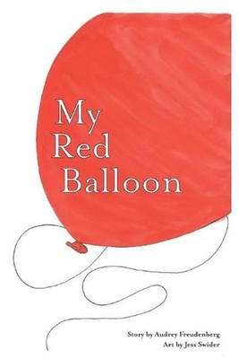 My Red Balloon by Jess Swider Paperback Book | eBay