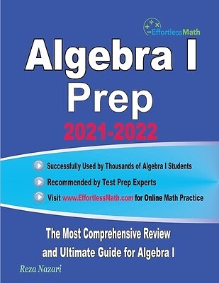 Algebra I Prep Most Comprehensive Review Ultimate Guide by Nazari Reza ...