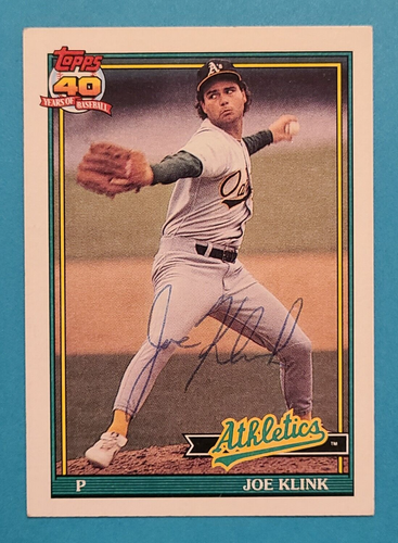 JOE KLINK Hand Signed 1991 Topps #553 Oakland A's Athletics Autograph ...
